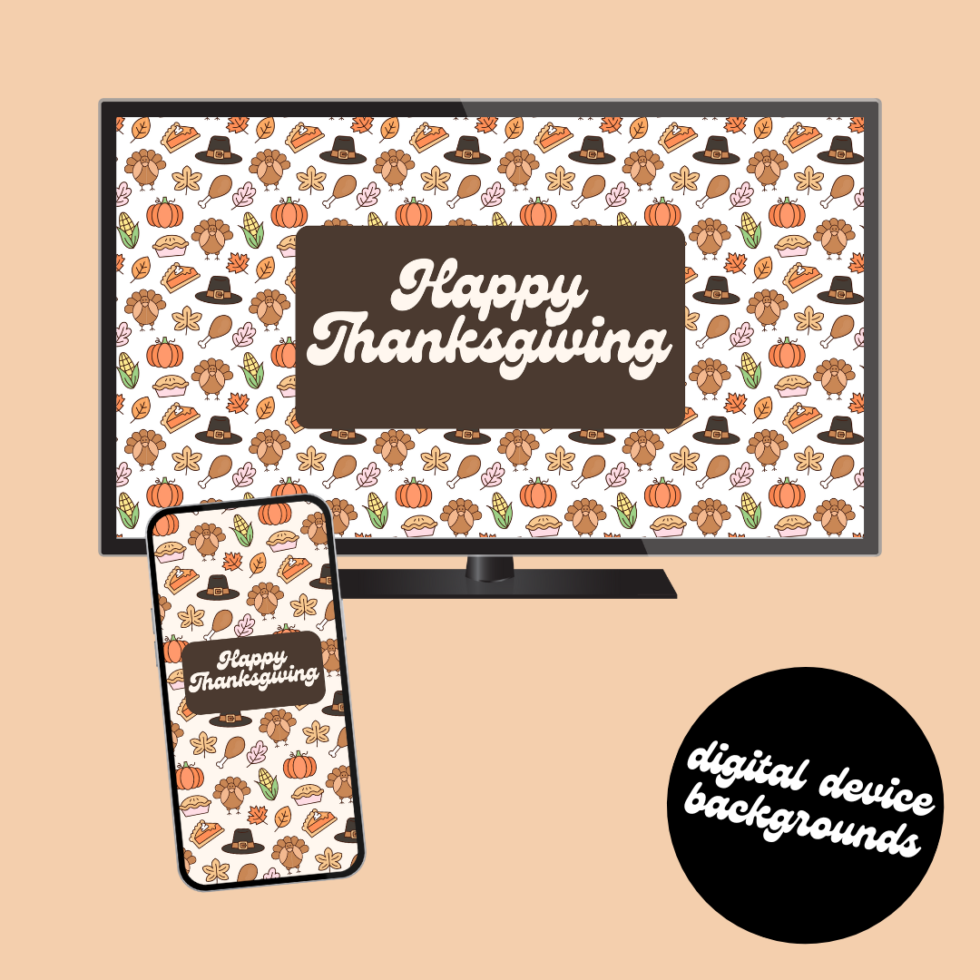 Thanksgiving Digital Device Backgrounds – Celebration Stylist