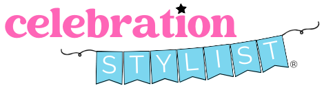 Celebration Stylist Printables – Celebration Stylist®️