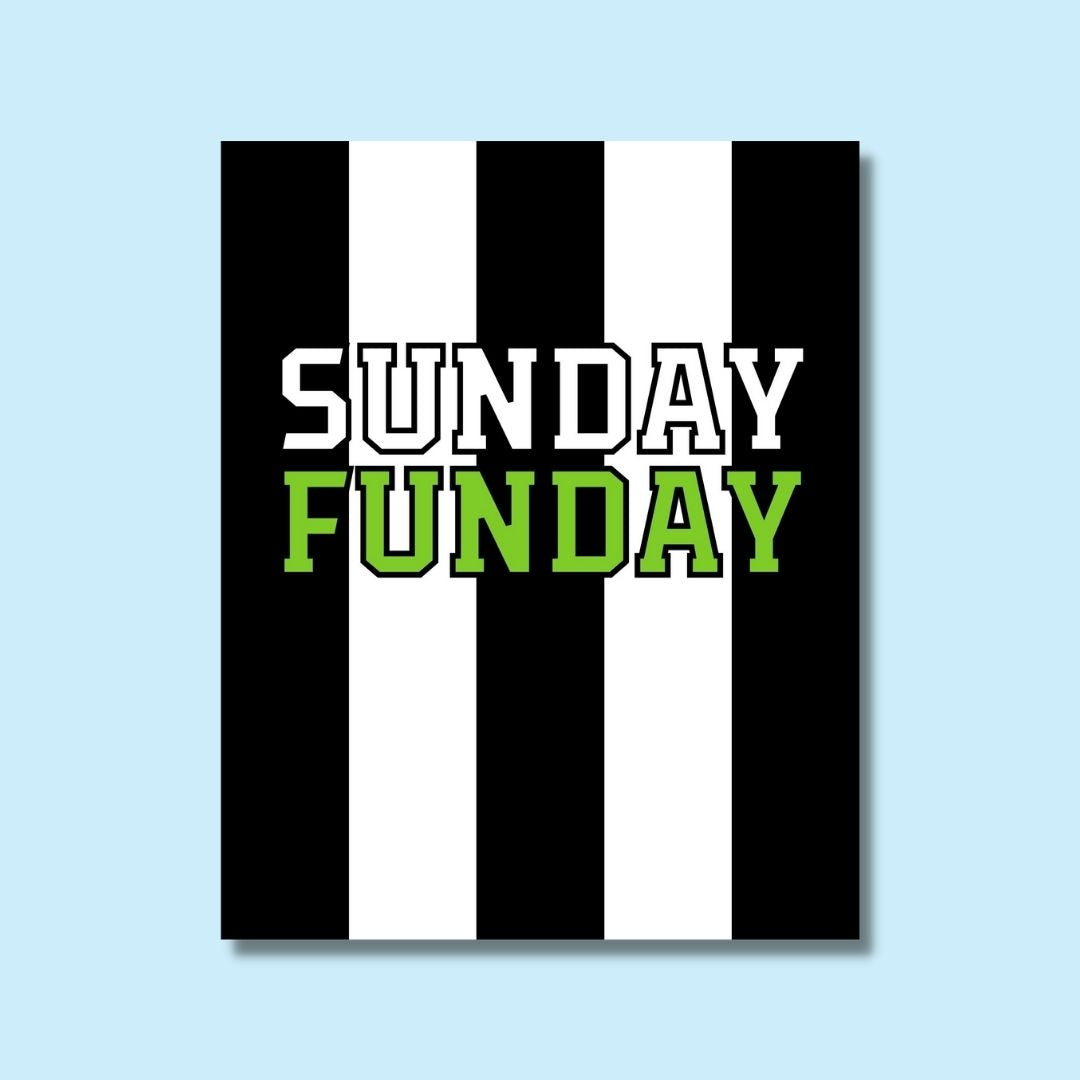 Sunday Funday Sign – Celebration Stylist®️